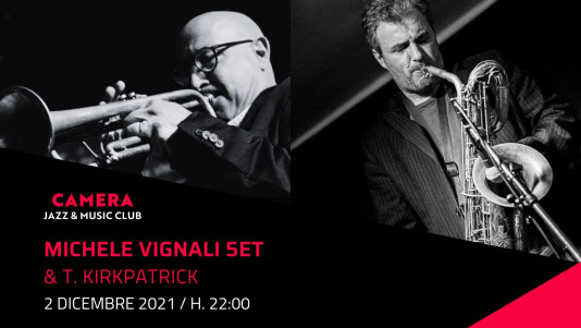 Camera Jazz Club concerti della settimana dal 2 al 5 dicembre | Around ...