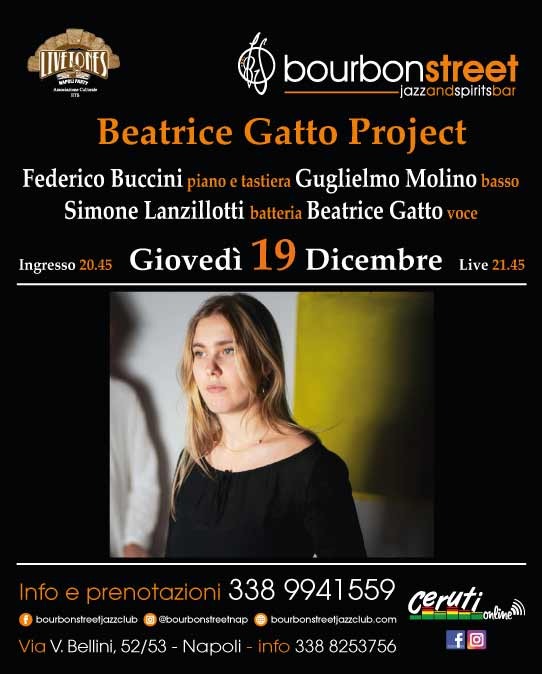 LIVE TONES NAPOLI AL BOURBON STREET GIOVEDÌ 19 DICEMBRE : BEATRICE ...