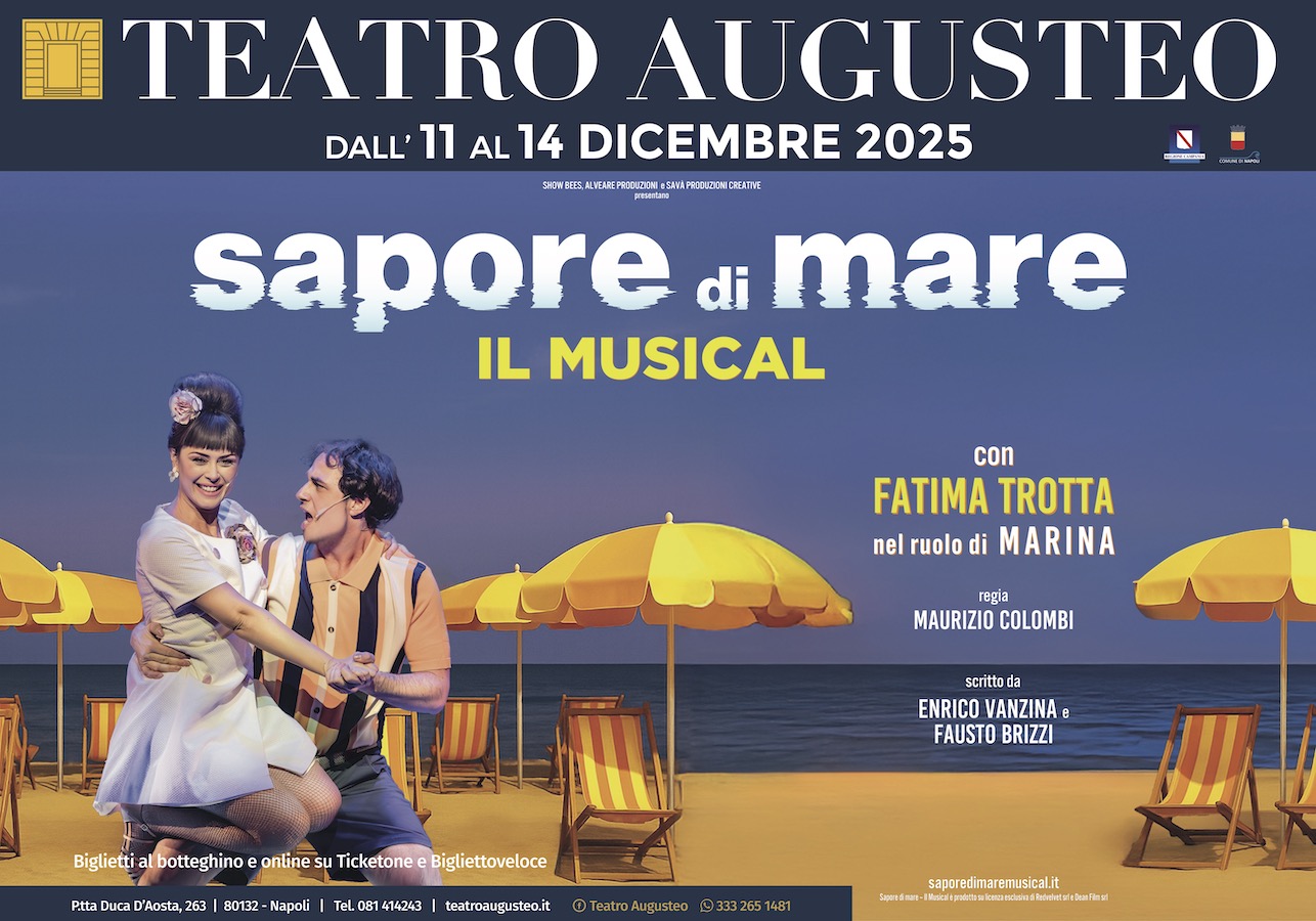 TEATRO AUGUSTEO || SAPORE DI MARE, in scena l’indimenticabile estate ...